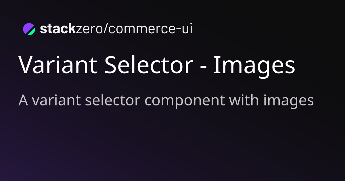Variant Selector - Images Variant Selector - Images